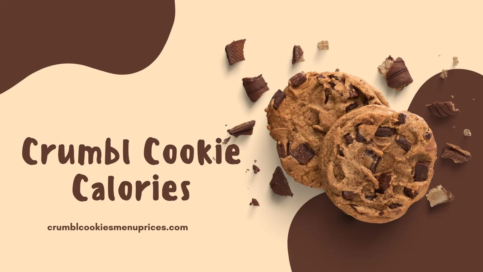 Crumbl Cookie Calories | Nutrition Facts & Calories Per Cookie